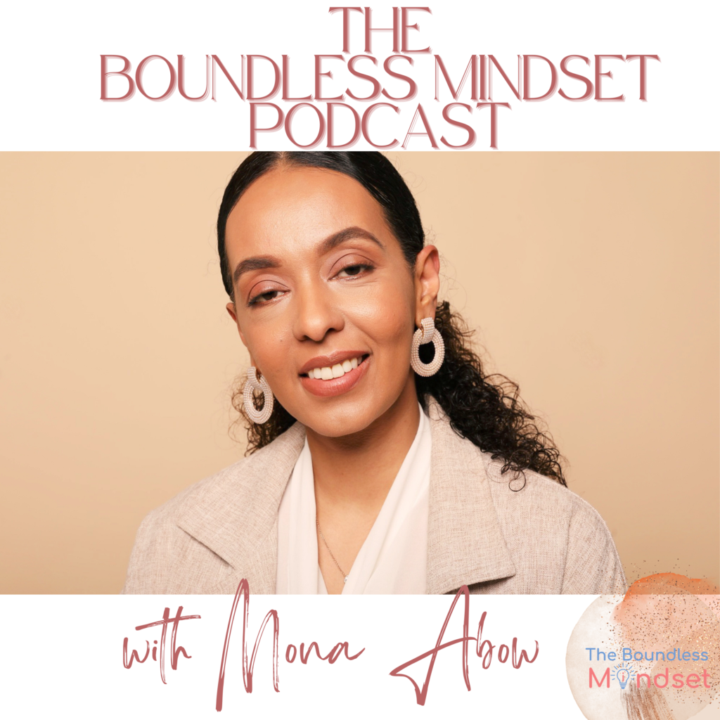 Podcast – The Boundless Mindset